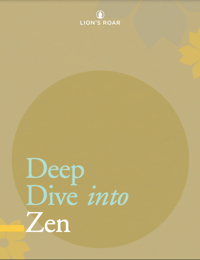 E-Book: Deep Dive into Zen – Lion’s Roar